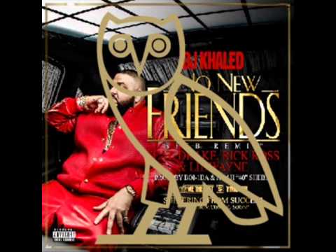 Dj Khaled - No New Friends Feat. Drake, Lil Wayne, Rick Ross, Future ...