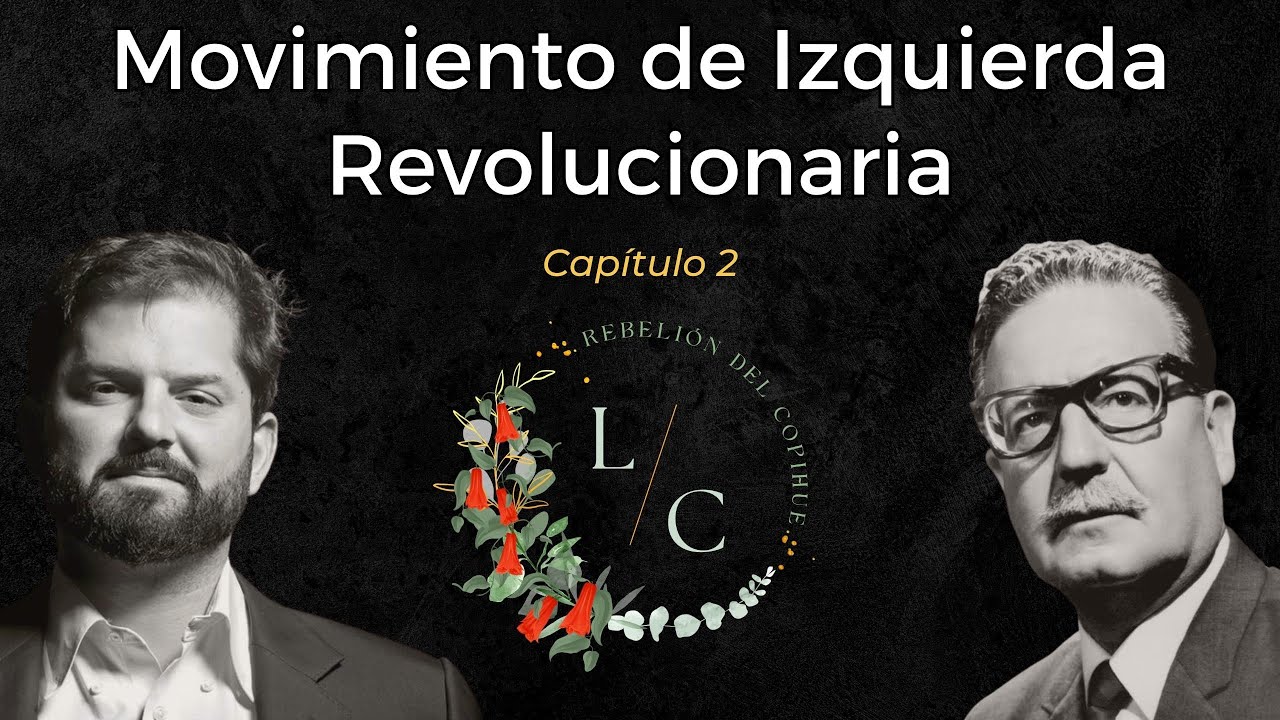 Capítulo II: Movimiento Izquierda Revolucionaria /MIR - YouTube