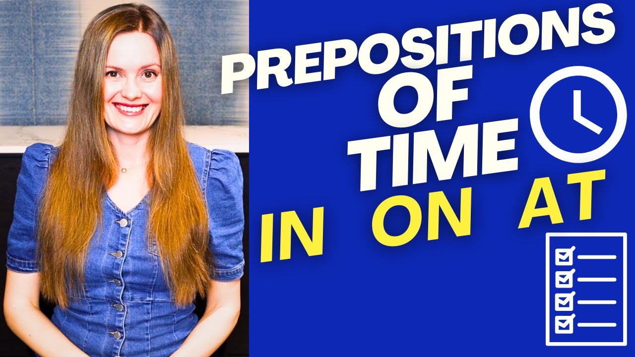 PREPOSITIONS OF TIME: IN / ON / AT (Test) | English Grammar Lesson ...