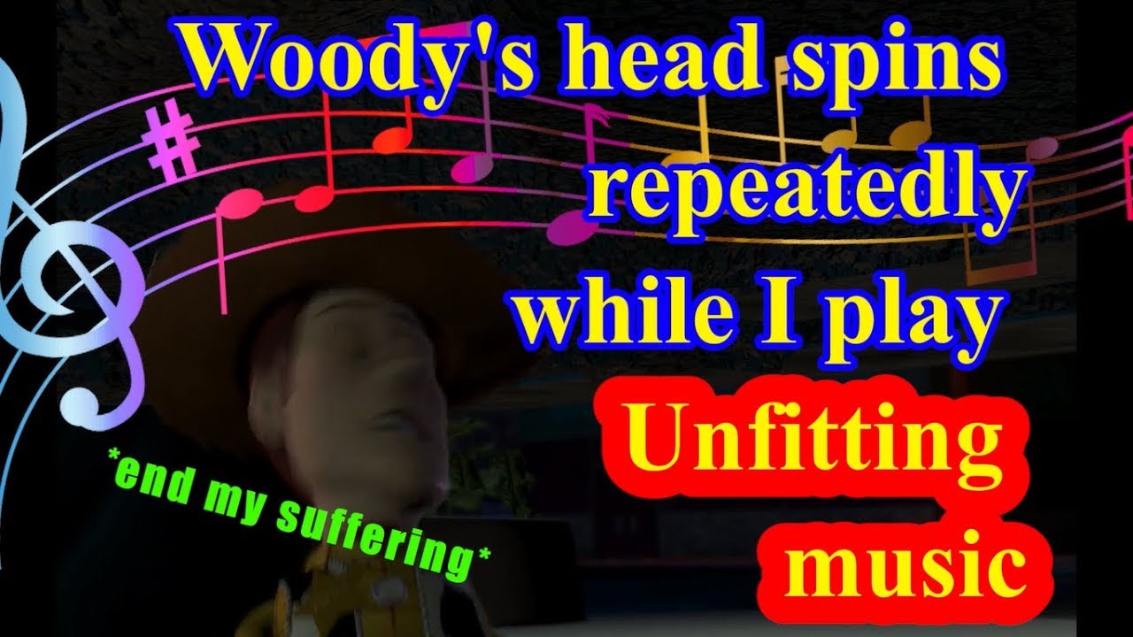 Woody's head spins repeatedly while I play unfitting music - YouTube