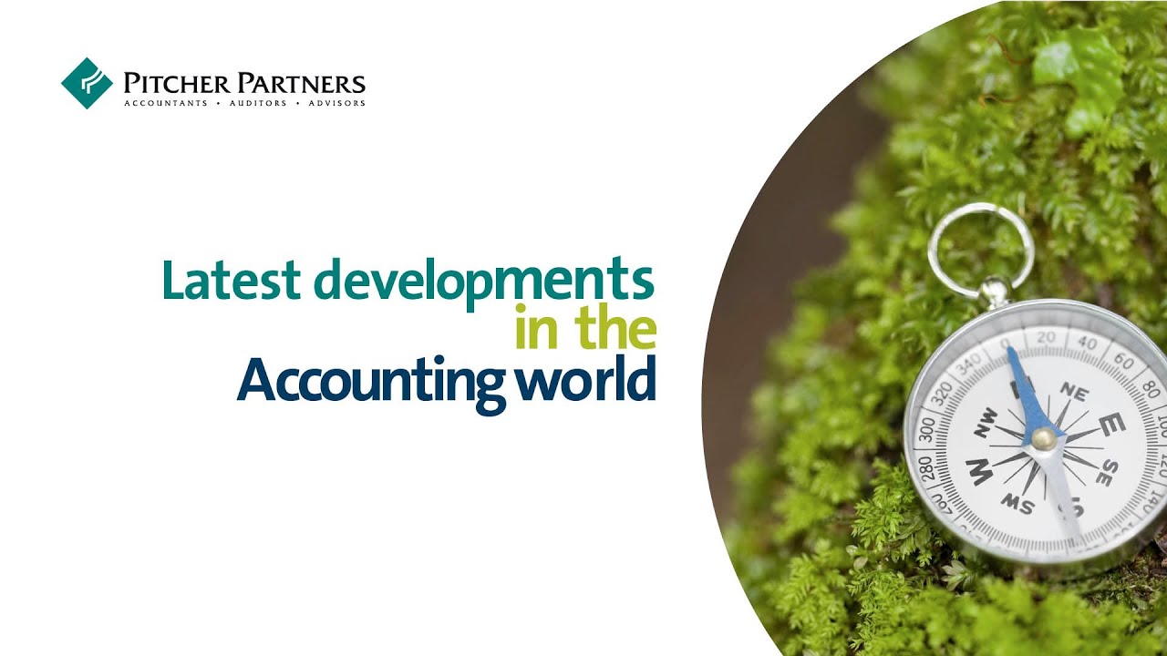 Latest Developments in the Accounting World - YouTube