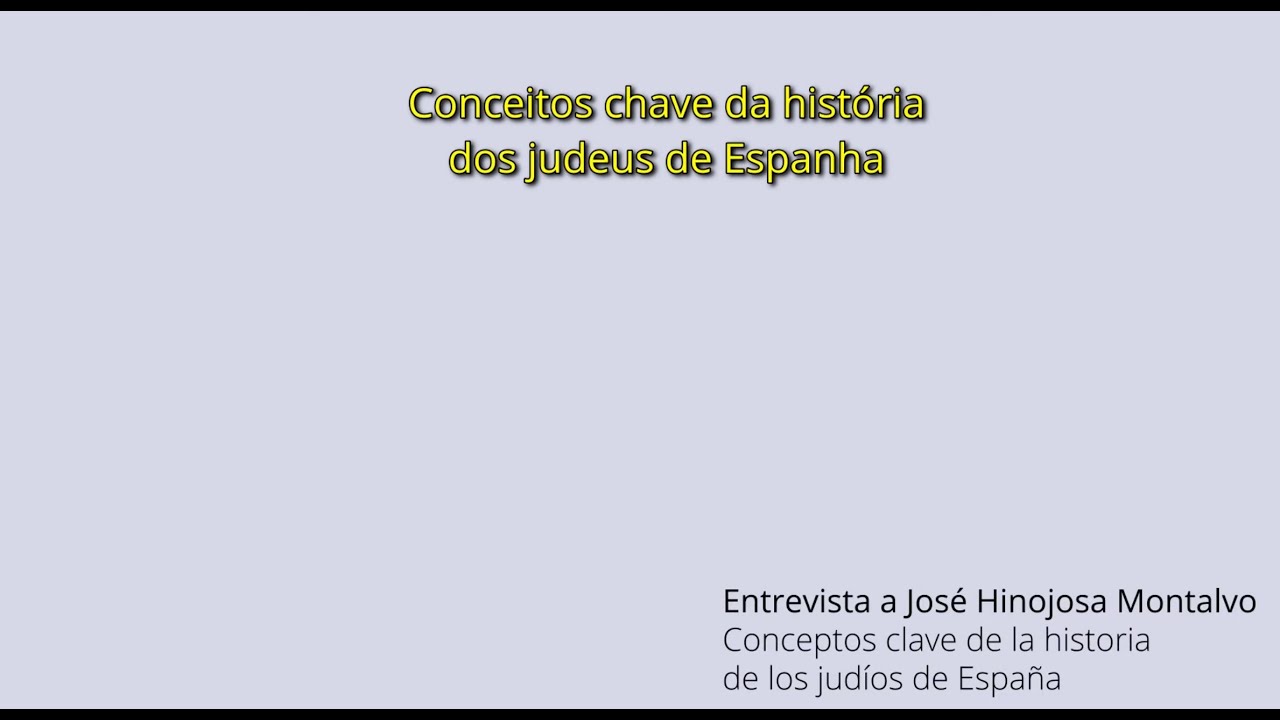 "Conceitos chave da história dos judeus de Espanha". Entrevista a José ...