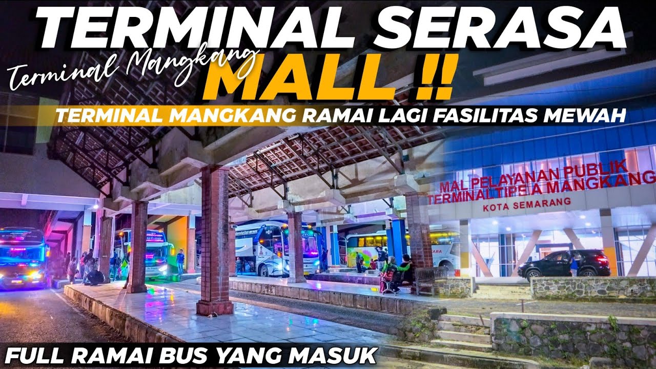 BUKAN MAEN 🤩 FASILITAS LUAR BIASA DI TERMINAL INI🤩 KINI TERMINAL ...