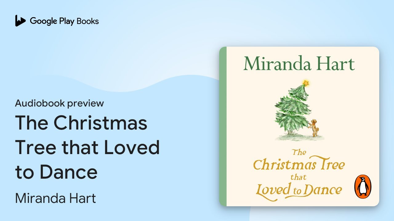 The Christmas Tree that Loved to Dance by Miranda Hart · Audiobook ...