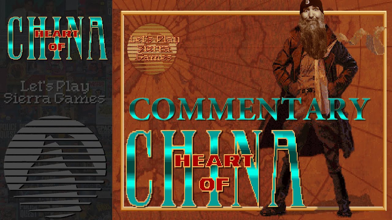 Let's Play Sierra Games - Heart of China - Commentary - YouTube