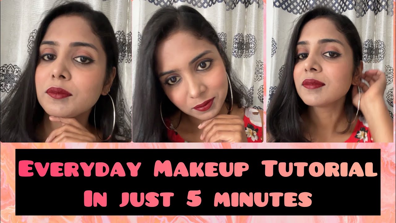 Everyday Makeup Tutorial || 5 Mints Makeup || Easy and Natural Makeup ...