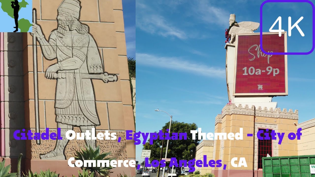 [4K] Citadel Outlets, Egyptian Themed - City of Commerce, Los Angeles ...