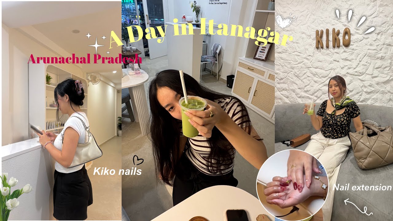 A day in Arunachal Pradesh 🌸 New Nail studio( KIKO)💅Preparation for teachers day☘️# ...