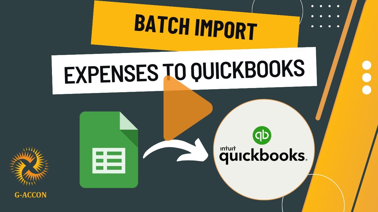 Import Expenses into QuickBooks in Bulk from Google Sheets - YouTube