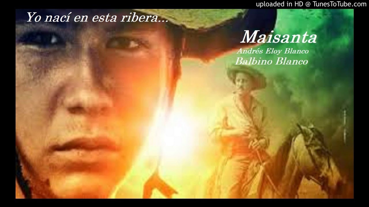 Maisanta. Andrés Eloy Blanco - Balbino Blanco - YouTube