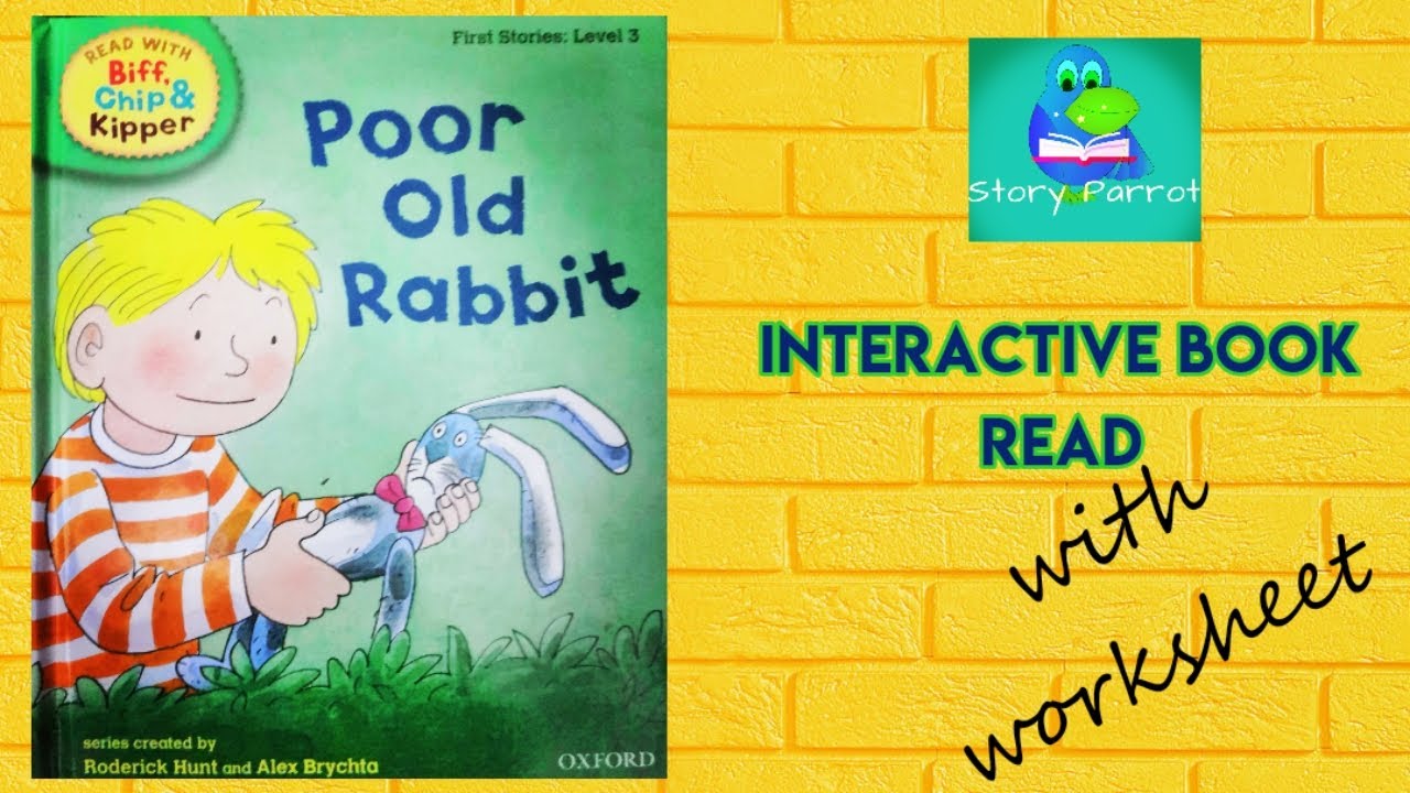 POOR OLD RABBIT by Oxford Tree|Biff, Chip &Kipper: Kids Book Read aloud ...