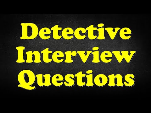 Detective Interview Questions - YouTube