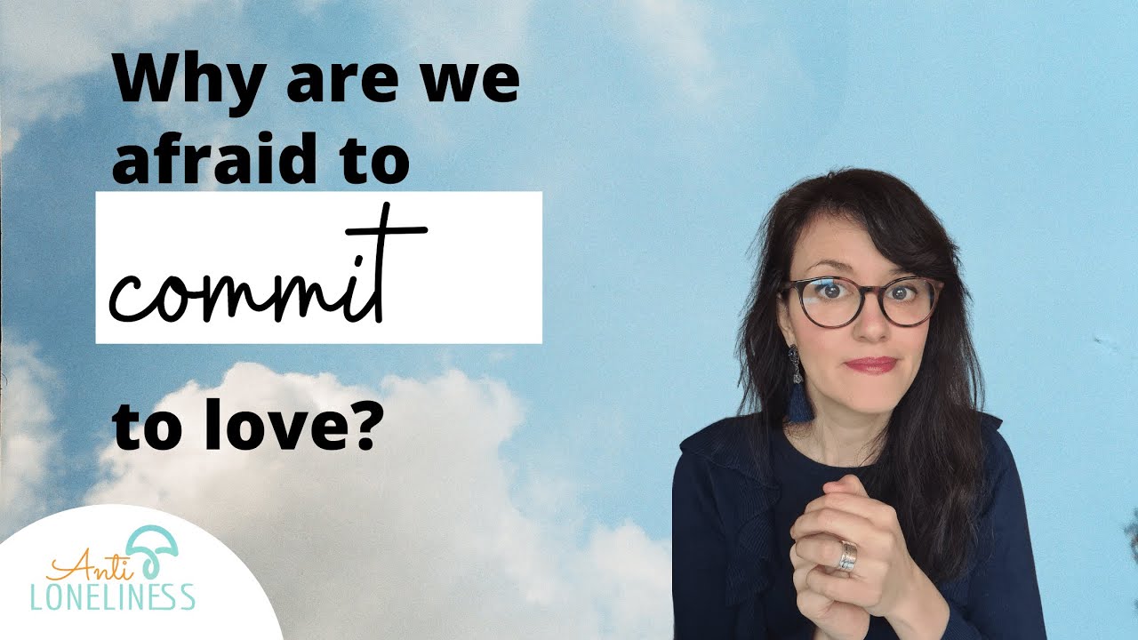 Fear of commitment: attachment style, signs, tips - YouTube