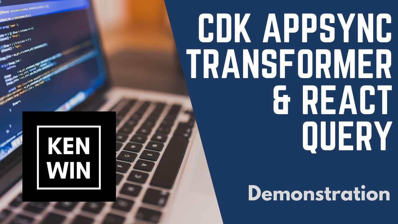 CDK AppSync Transformer & React Query Demo | Ken Winner - YouTube
