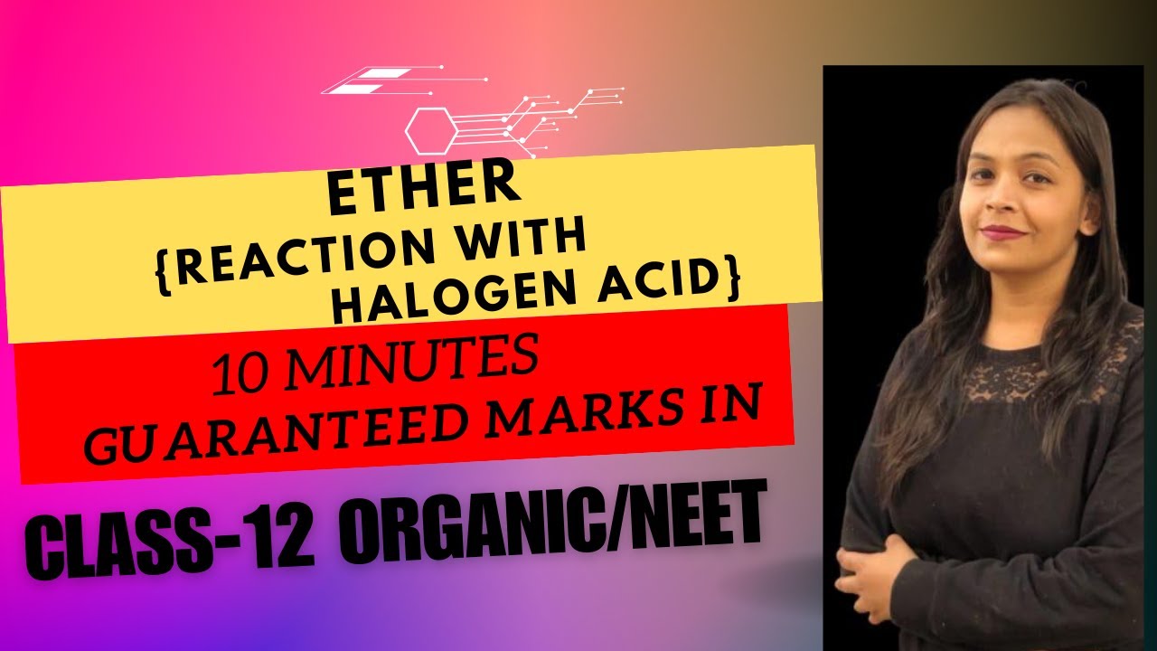 ALCOHOL PHENOL AND ETHER|REACTION WITH HALOGEN ACID|CHEMICAL REACTION ...