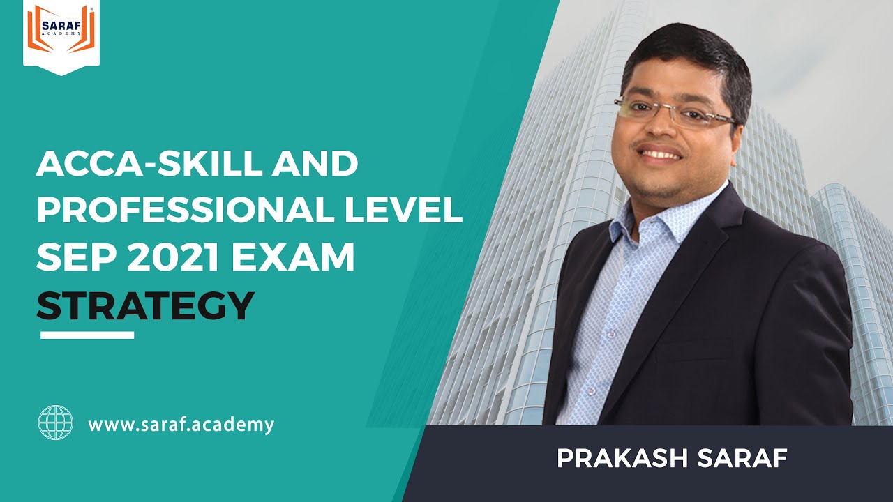 ACCA Skill and Professional level | Sept 2021 Exam | Strategy - YouTube
