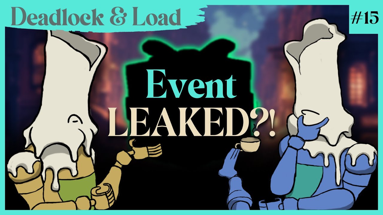 Deadlock and Load: Episode 15. Valve Advertises Deadlock?! - YouTube