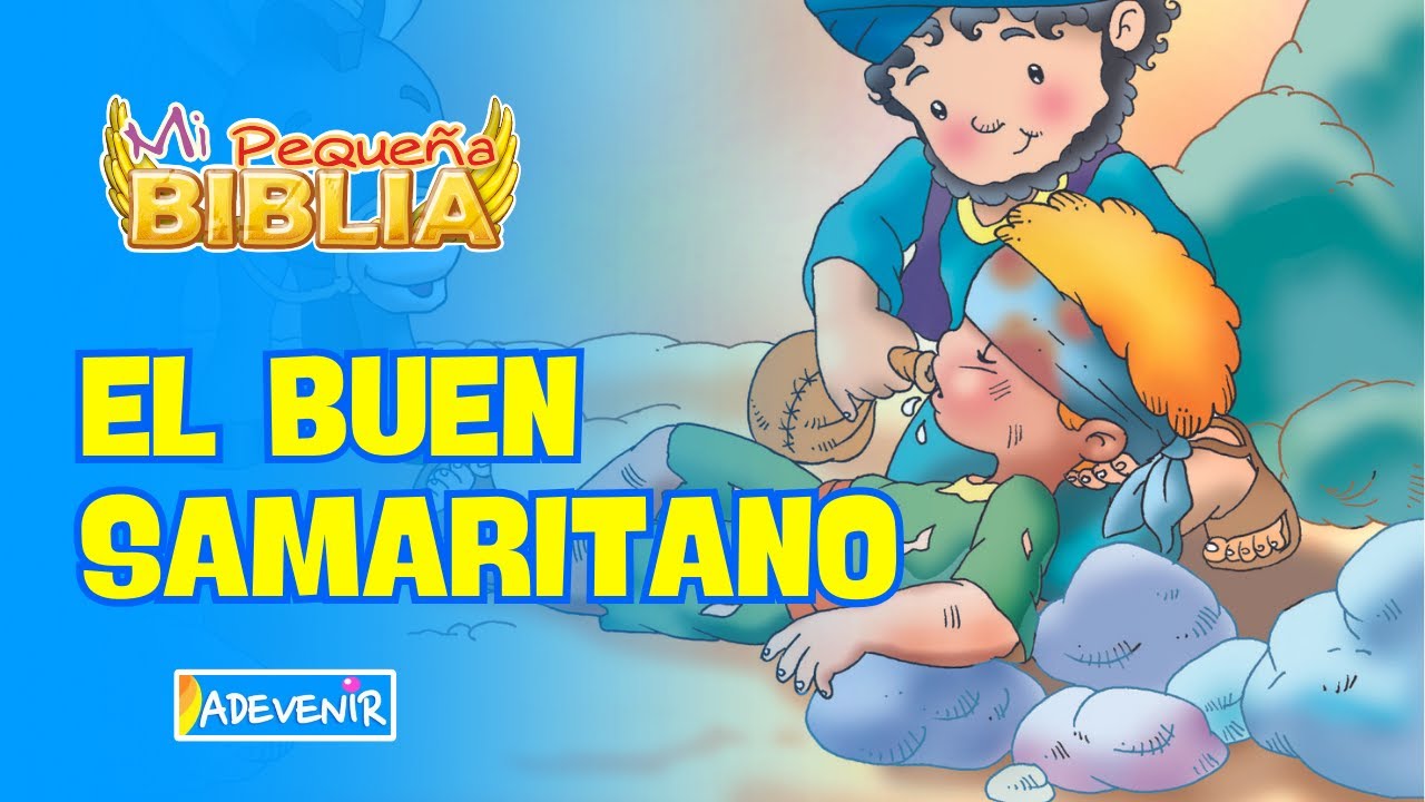 30. El buen Samaritano - "Mi Pequeña Biblia" Animada - YouTube