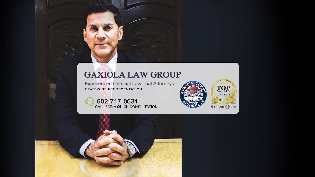 Gaxiola Law Group: Arizona Criminal Defense Trial Attorneys - YouTube