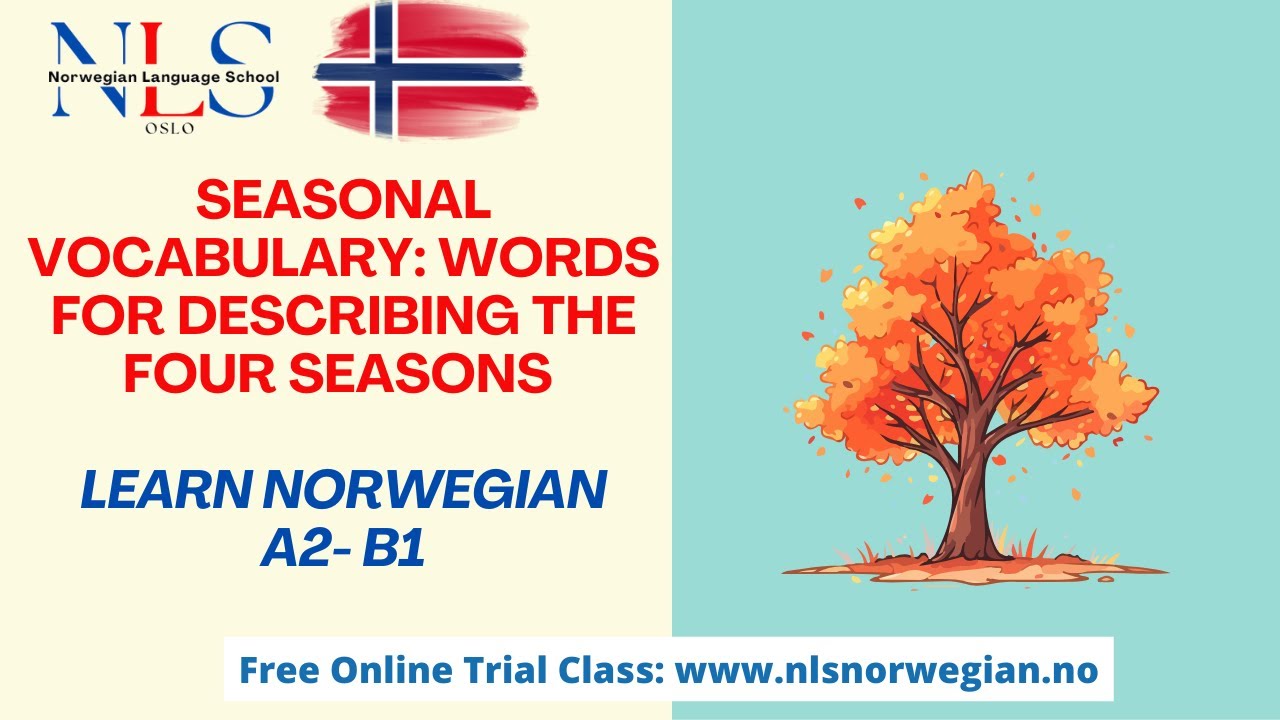 Seasonal Vocabulary Words for Describing the Four Seasons and ...