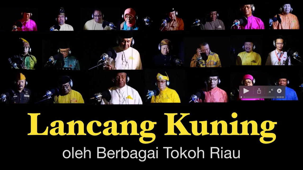 Lagu Lancang Kuning oleh Berbagai Tokoh di Riau - YouTube