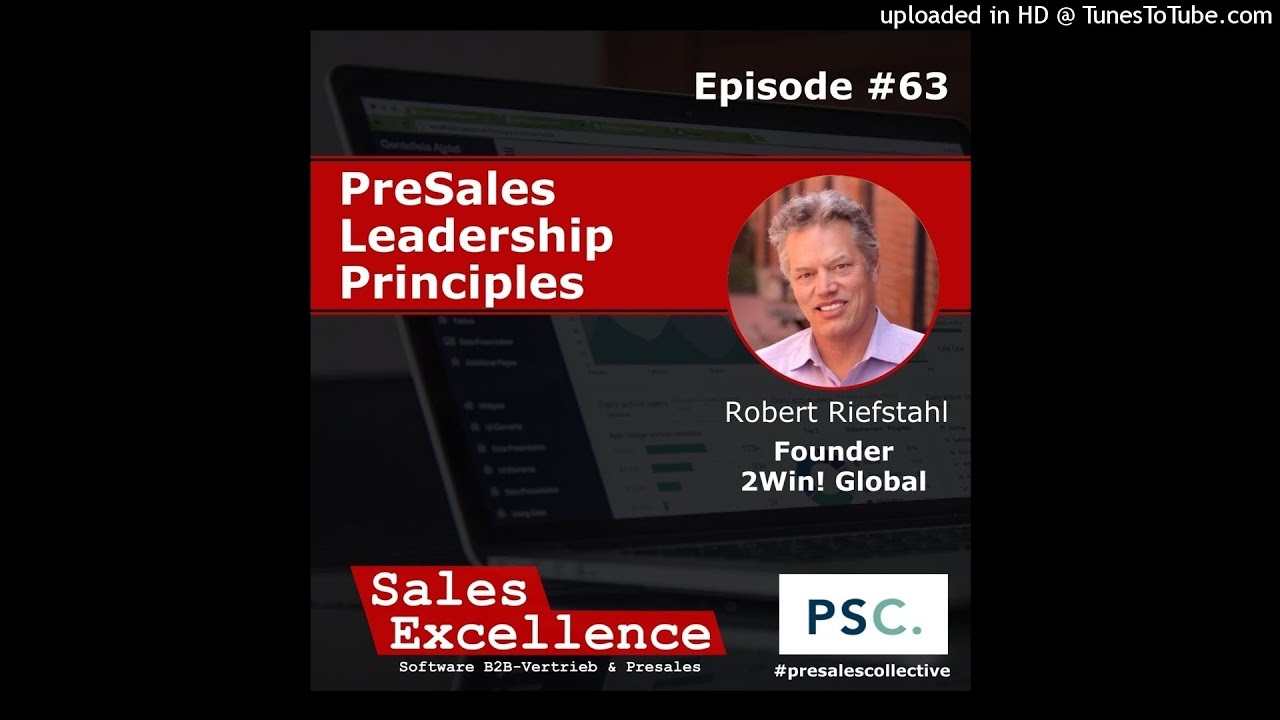 063 - PreSales Leadership Principles: with Robert Riefstahl - YouTube