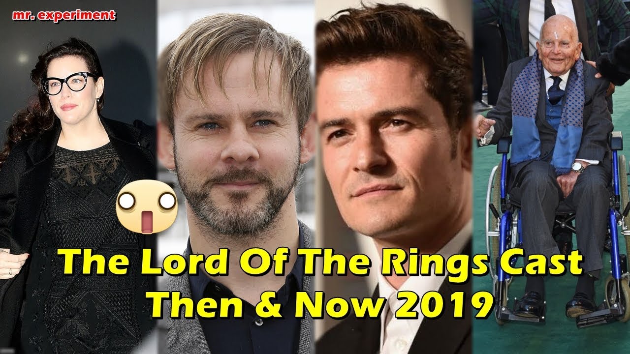 The Lord of the Rings cast Then & Now 2019 - YouTube