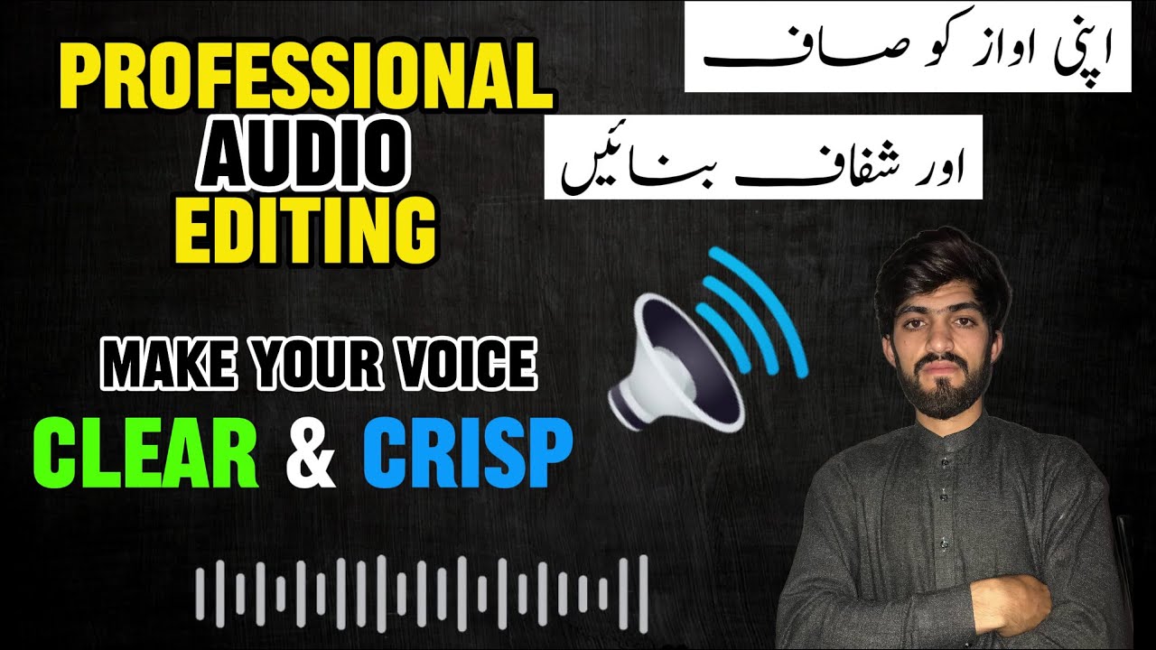 Best Voice Editing | Make Your Voice Professional | How To Reduce Noise ...