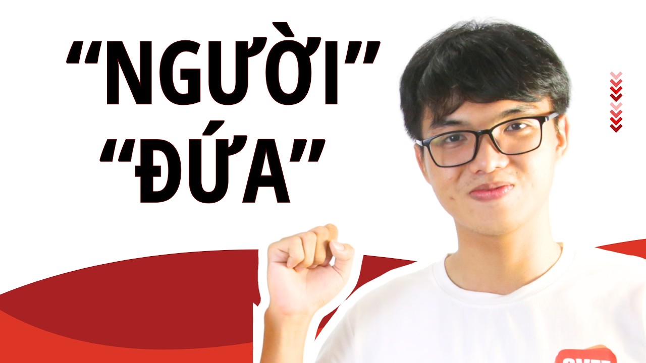 Classifiers "người" and "đứa" in Vietnamese | Learn Southern Vietnamese ...