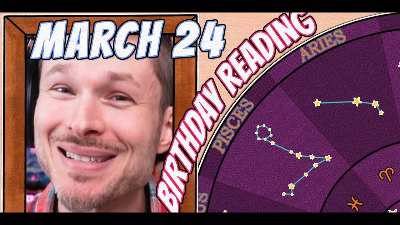 'Secret Language of Birthdays' March 24 Birthday Reading 🍰 - YouTube