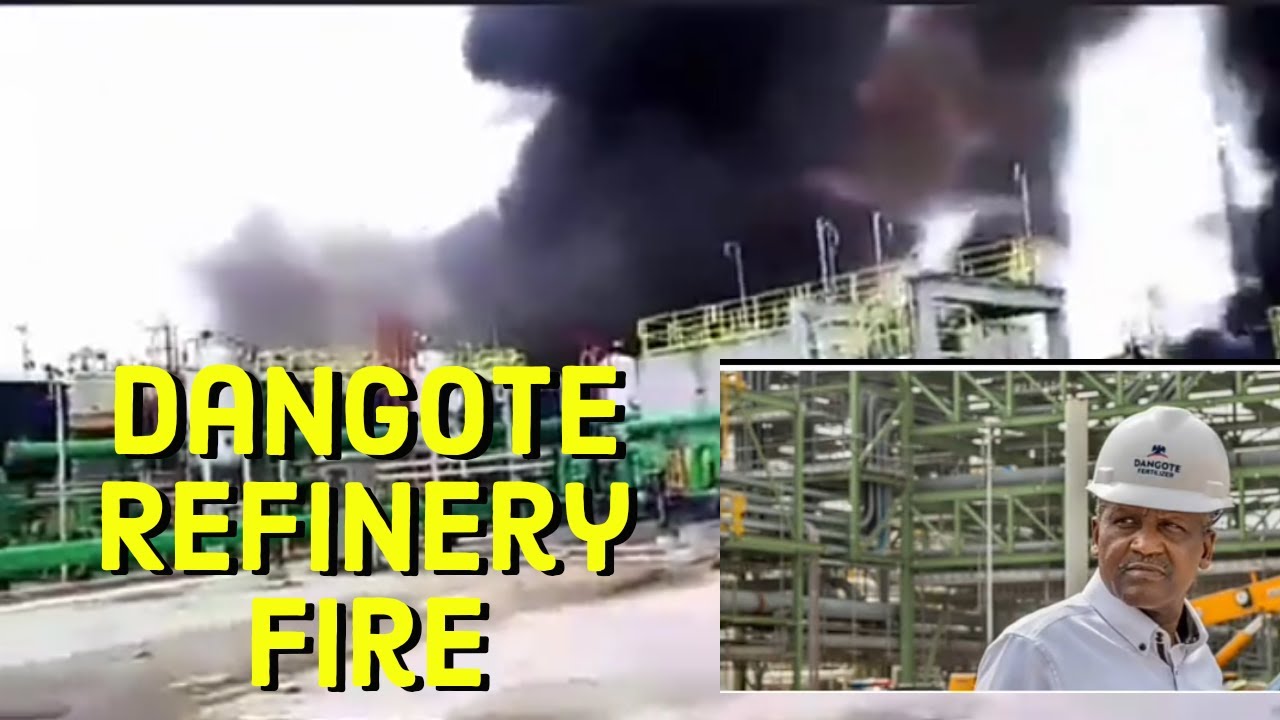 Breaking News: Fire at Dangote Refinery - YouTube