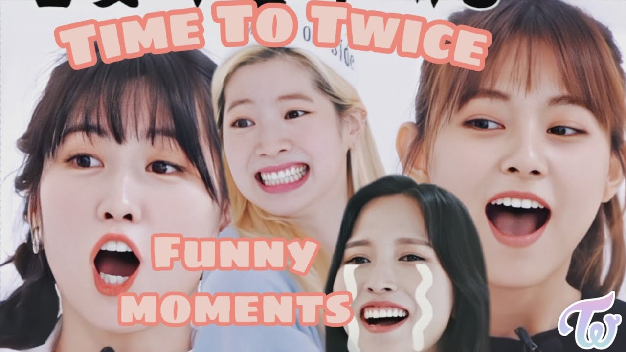 TIME TO TWICE FUNNY MOMENTS - YouTube