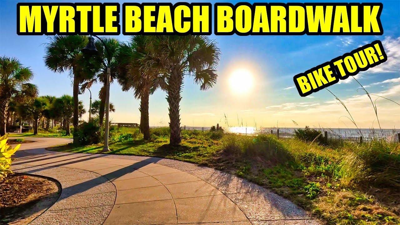Myrtle Beach Boardwalk FULL Tour on a Bike & Ocean Boulevard ...