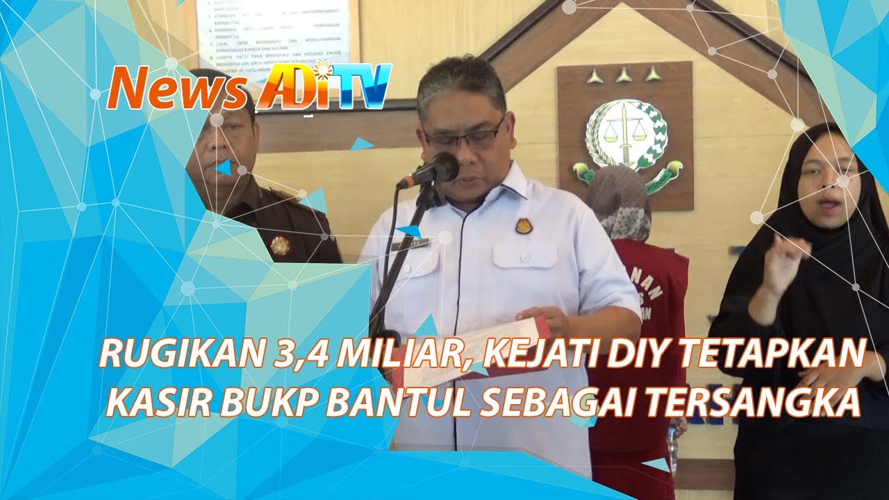 RUGIKAN 3,4 MILIAR, KEJATI DIY TETAPKAN KASIR BUKP BANTUL SEBAGAI ...