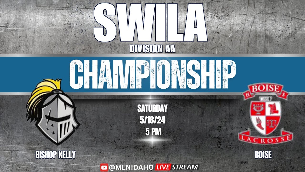 Bishop Kelly vs. Boise High for the 2024 SWILA Lacrosse Championship ...