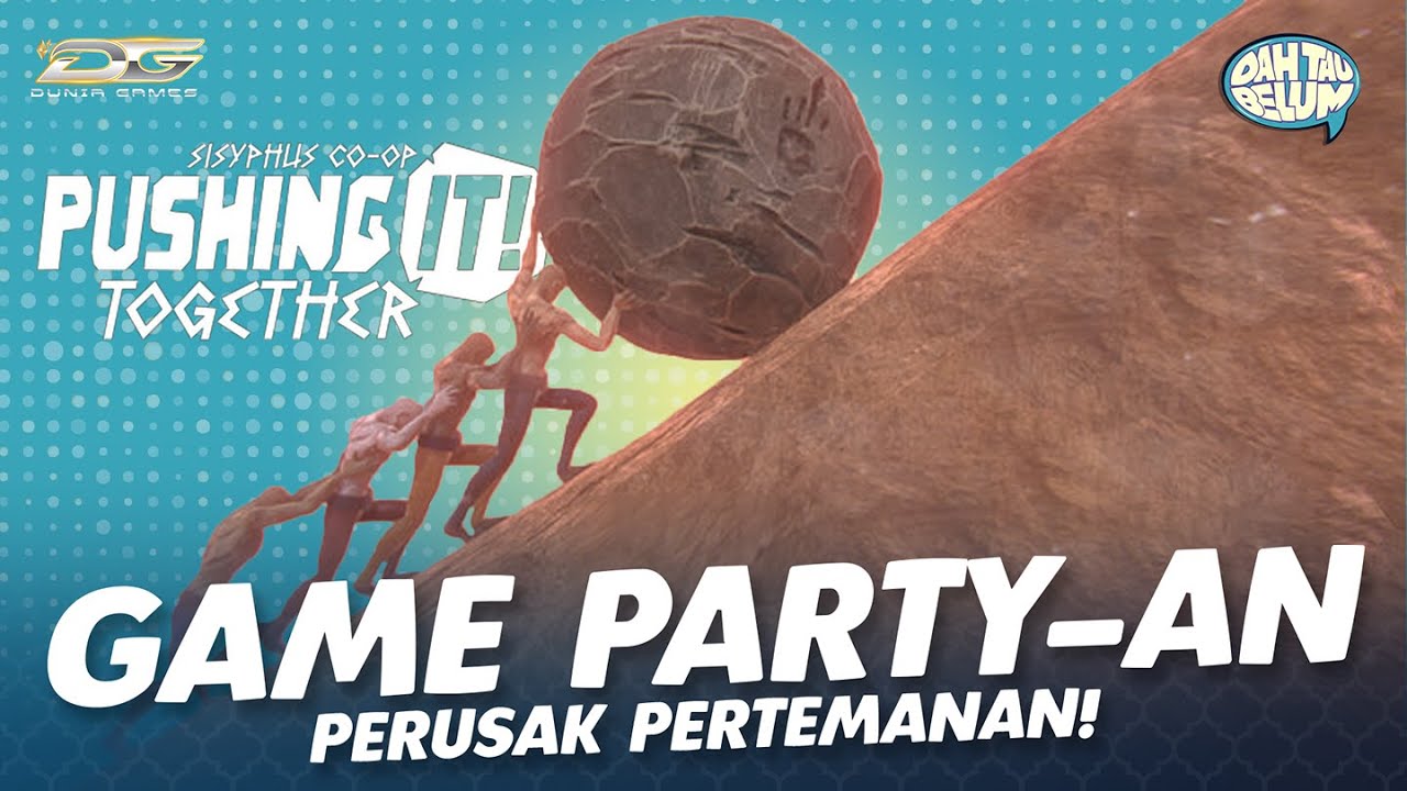 GAME PARTY-AN PALING NGESELIN! BISA NGERUSAK PERTEMANAN?!😱| DG DAH TAU ...