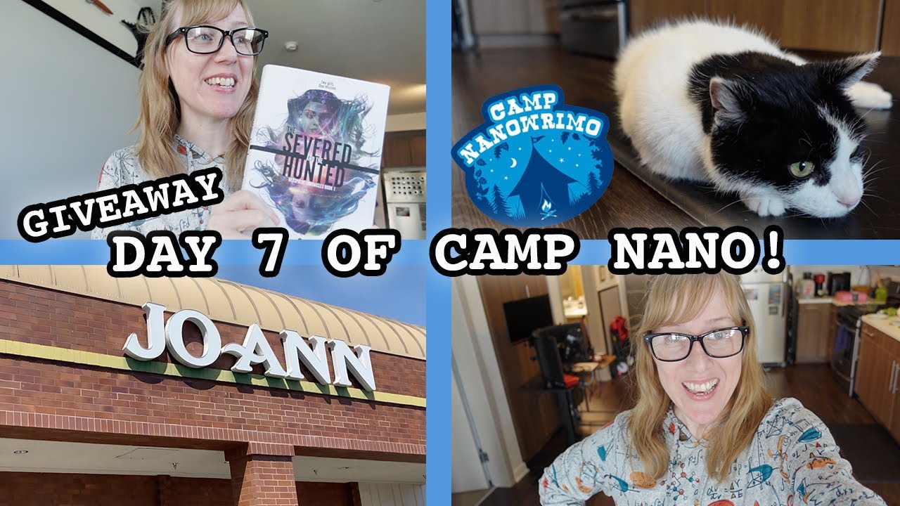 Camp NaNoWriMo Day 7! Joanne Fabrics and editing super mega vlog! - YouTube