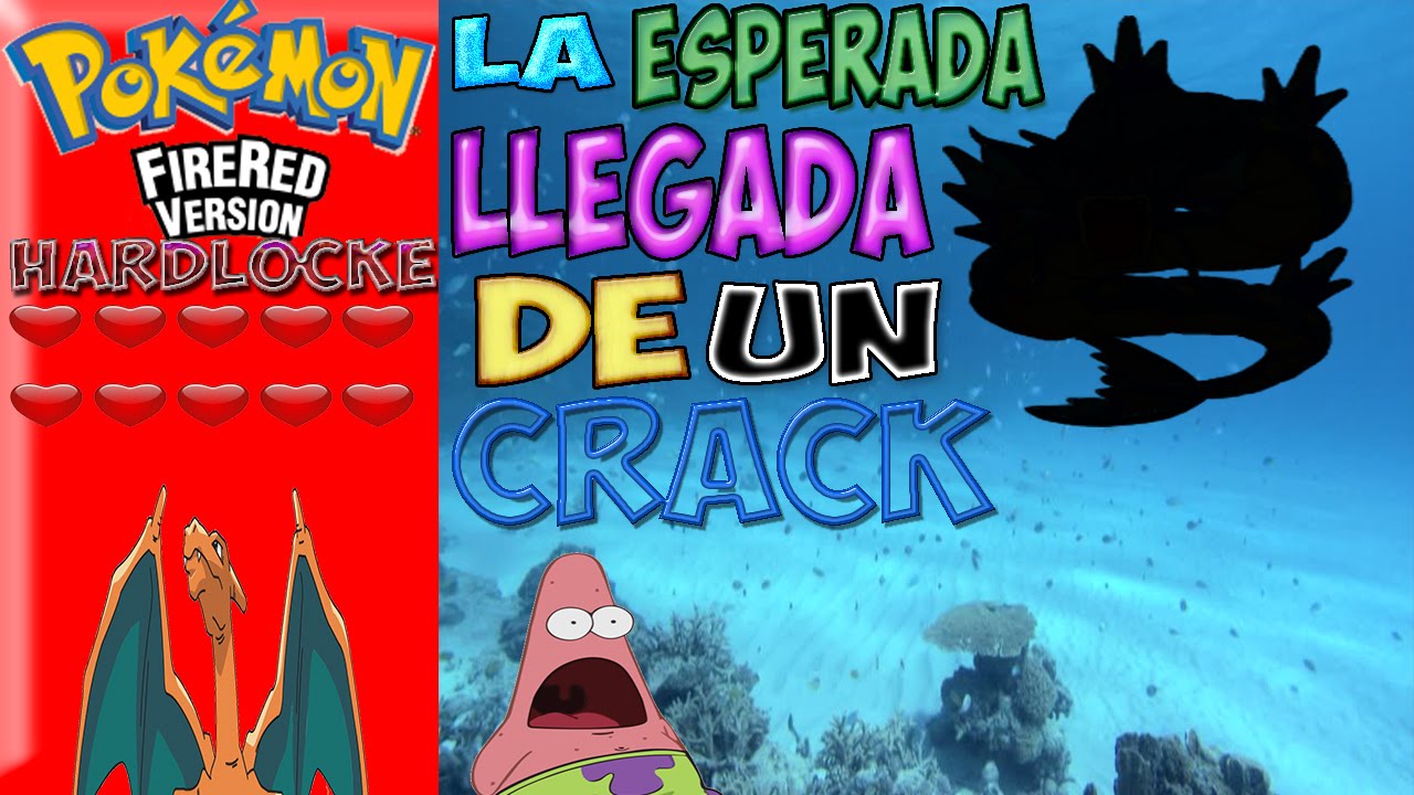 POKÉMON ROJO FUEGO HARDLOCKE / LA LLEGADA DE UN CRACK / #11 - YouTube