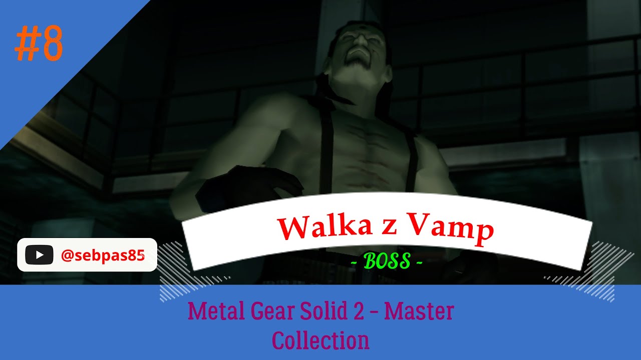 Metal Gear Solid 2 - Master Collection - Walka z VAMP - YouTube