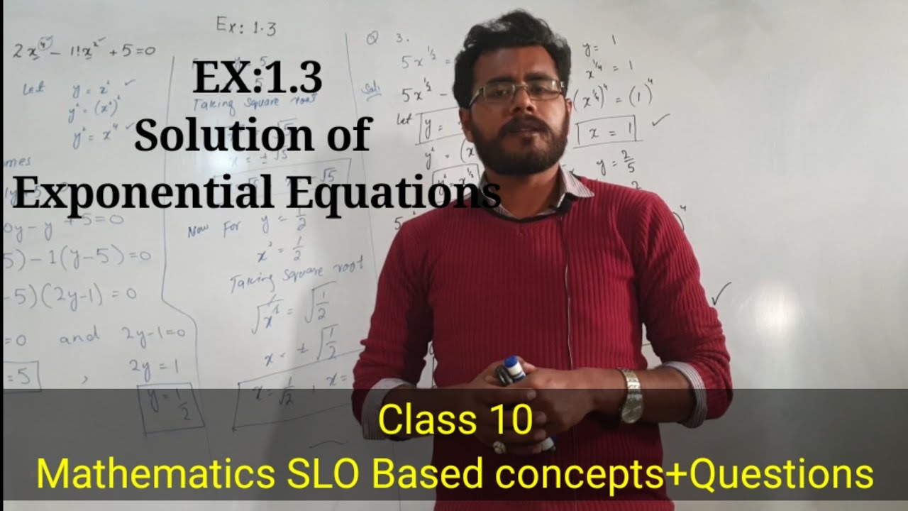 Mathematics: Class 10, Ex:1.3 , Exponential Equations #solution - YouTube