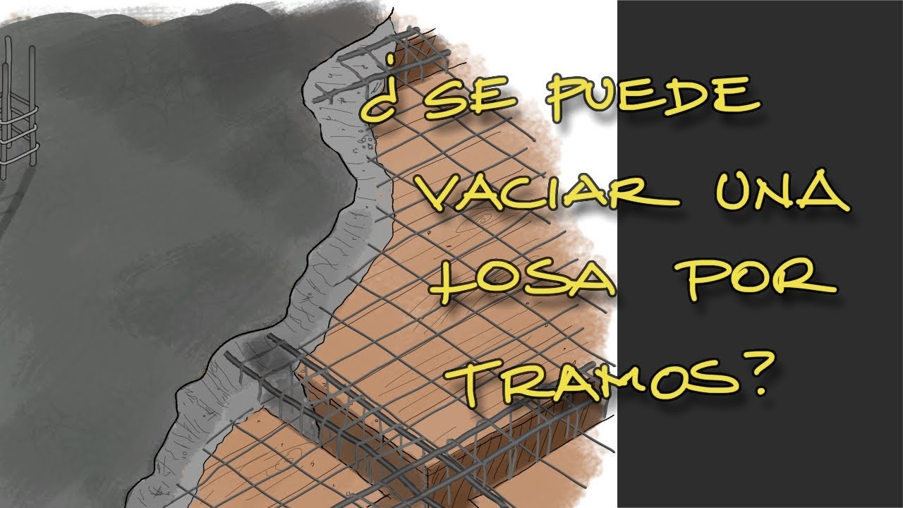¿Se puede vaciar una losa por partes? - YouTube