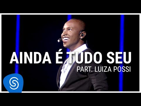 Thiaguinho - Ainda É Tudo Seu part. Luiza Possi (DVD Ousadia e Alegria) [Vídeo Oficial]