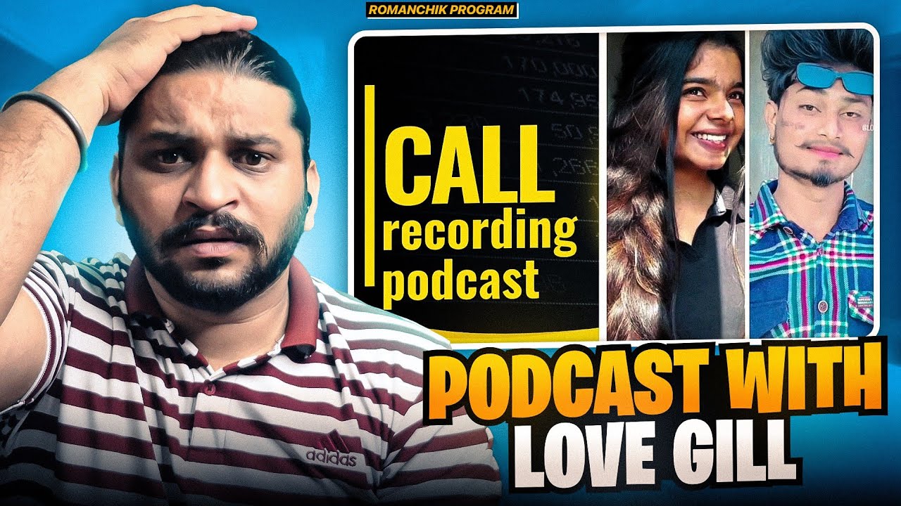 Podcast With Love Gill 😡 - YouTube