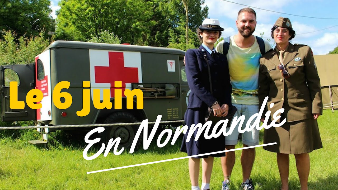 Le 6 juin en Normandie - YouTube
