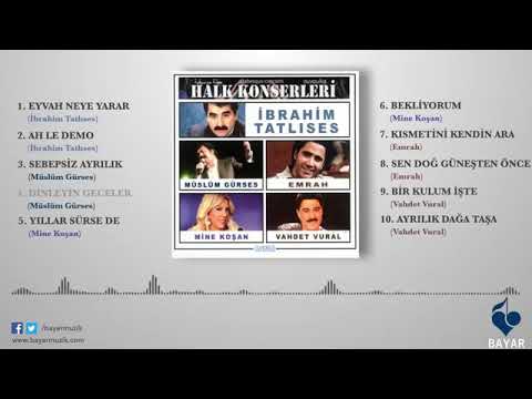 MÜSLÜM GÜRSES (dinleyin geceler)