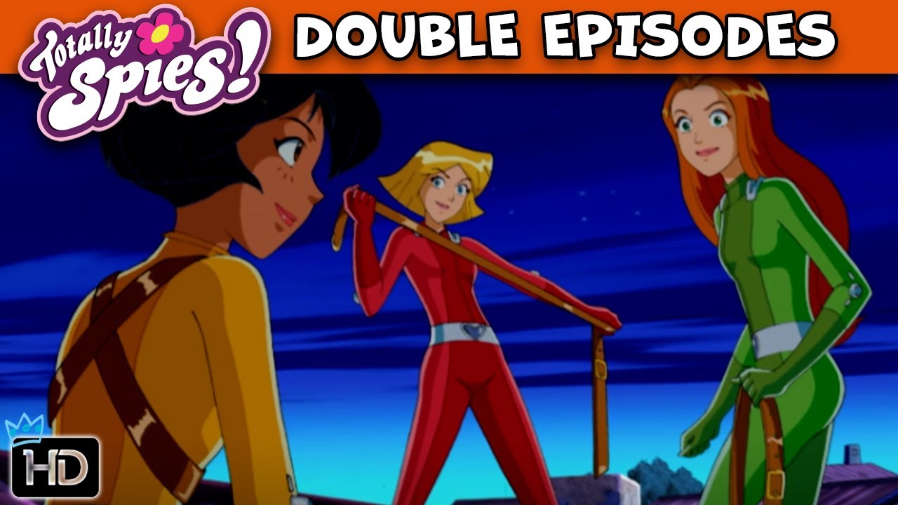 Totally Spies! 🚨 Season 5, Episode 9-10 🌸 HD DOUBLE EPISODE COMPILATION ...