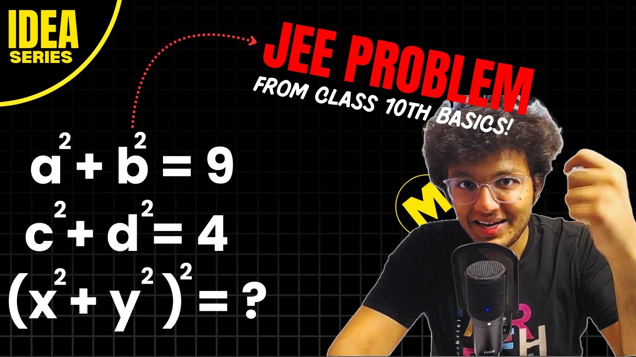JEE Advanced level PROBLEM solved by Class 10th concept | Ep 11: IDEA ...