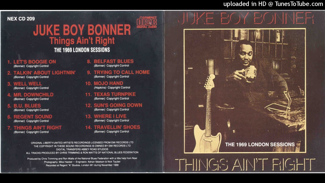 Juke Boy Bonner-01-Let's Boogie On (Things Ain't Right The 1969 London ...