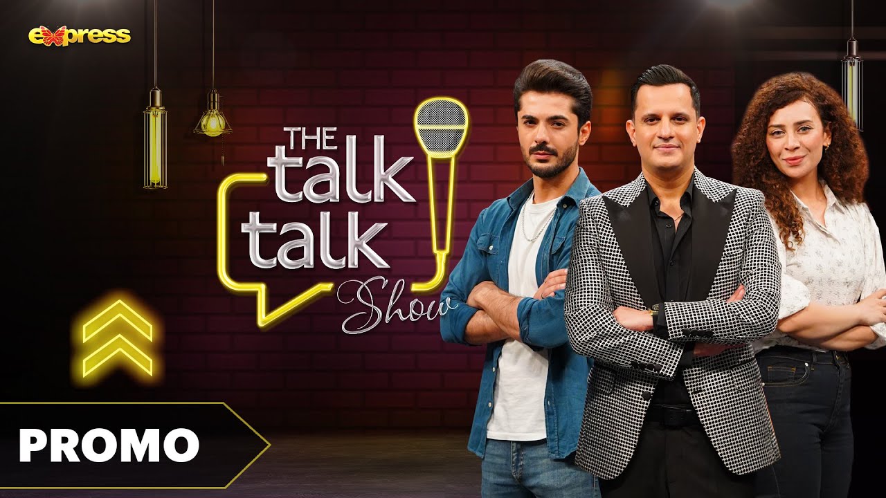 The Talk Talk Show - Promo | Junaid - Neha | Hassan Choudary | Express ...