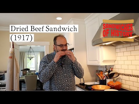 Dried Beef Sandwich (1917) on Sandwiches of History - YouTube